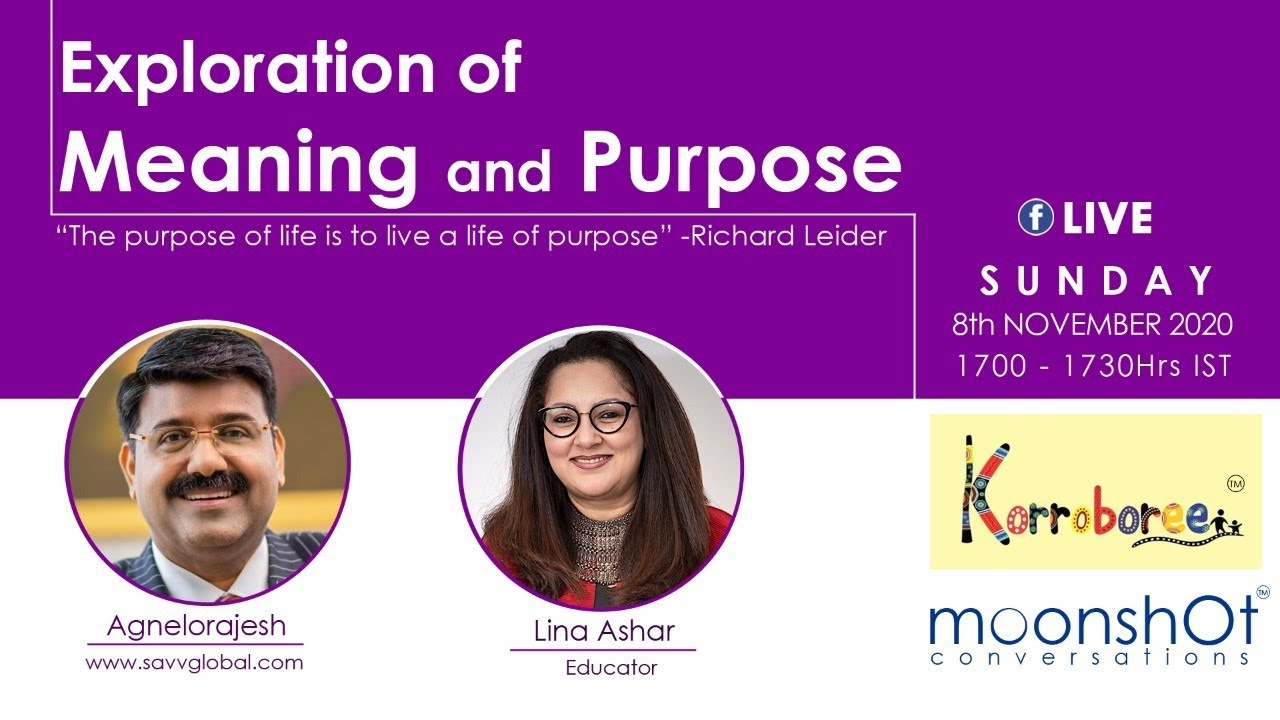 Exploration of Meaning and Purpose I Moonshot Conversations I 8th Nov ...