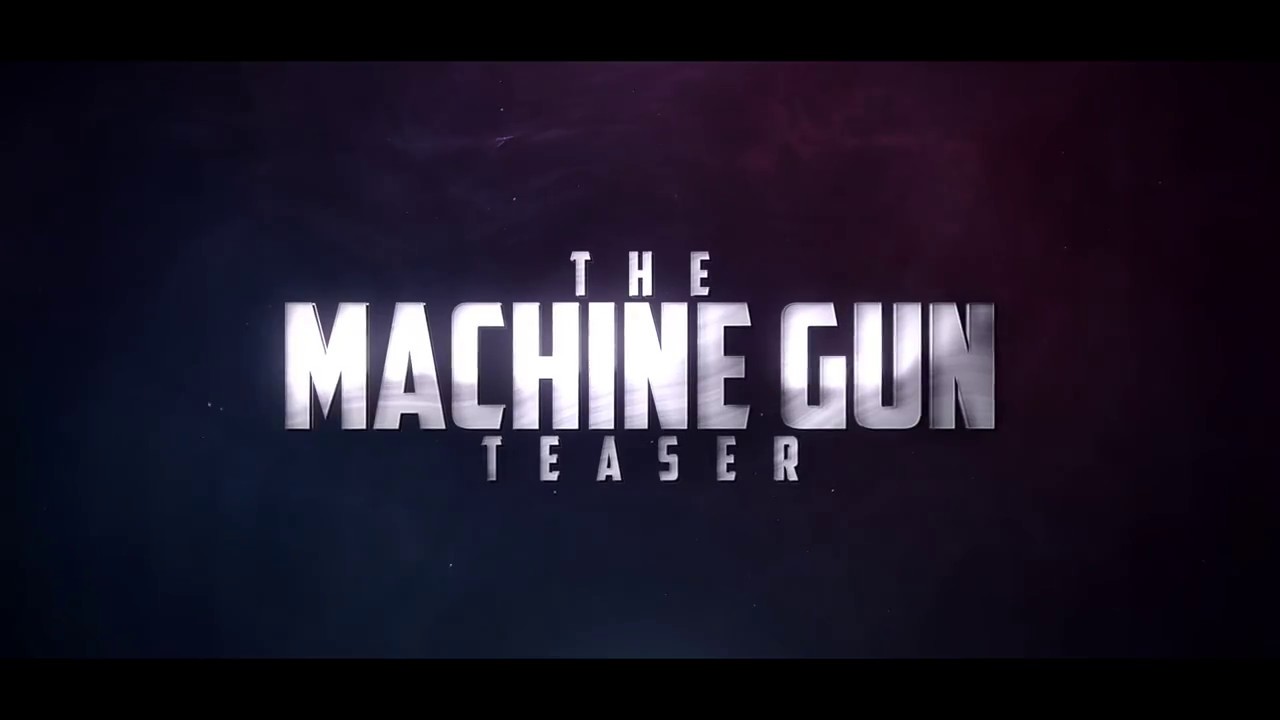 The Machine Gun Teaser - YouTube