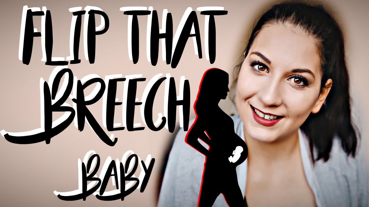 TURNING A BREECH BABY NATURALLY AT HOME | FLIPPING A FRANK BREECH BABY ...