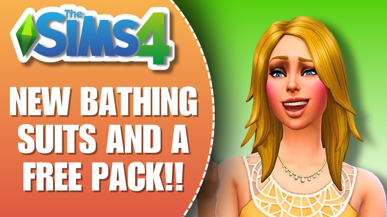 The Sims 4 Blooming Rooms is FREE!! New Bathing Suits are here, and ...