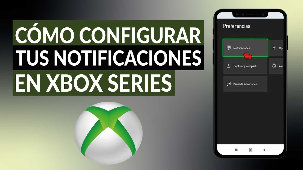 ¿Cómo configurar tus notificaciones en XBOX SERIES? - Activar o ...