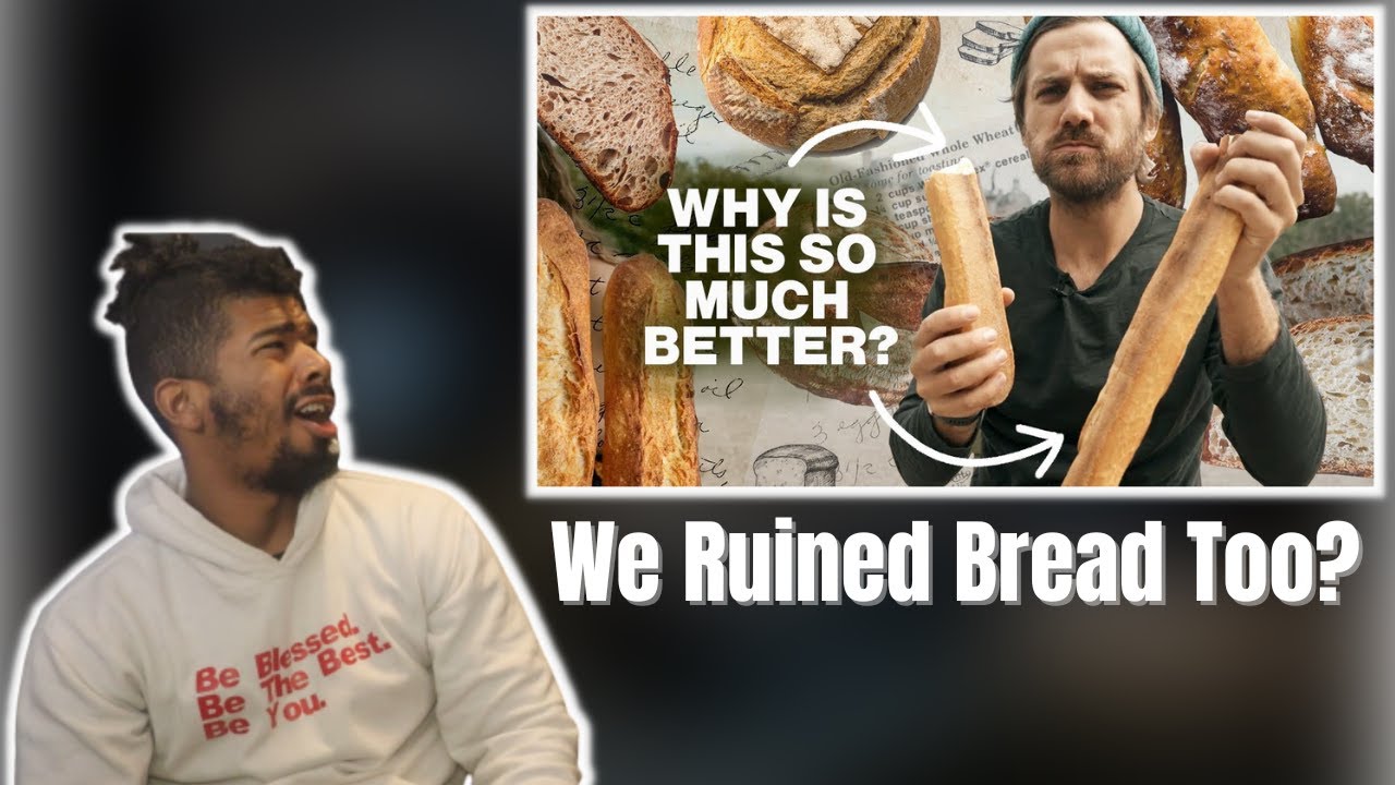 AMERICAN REACTS TO How The U.S. Ruined Bread - YouTube