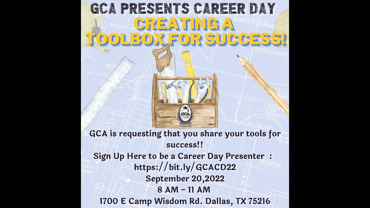 GCA Career Day Fall 2022 : Creating a Tool Box for Success - YouTube