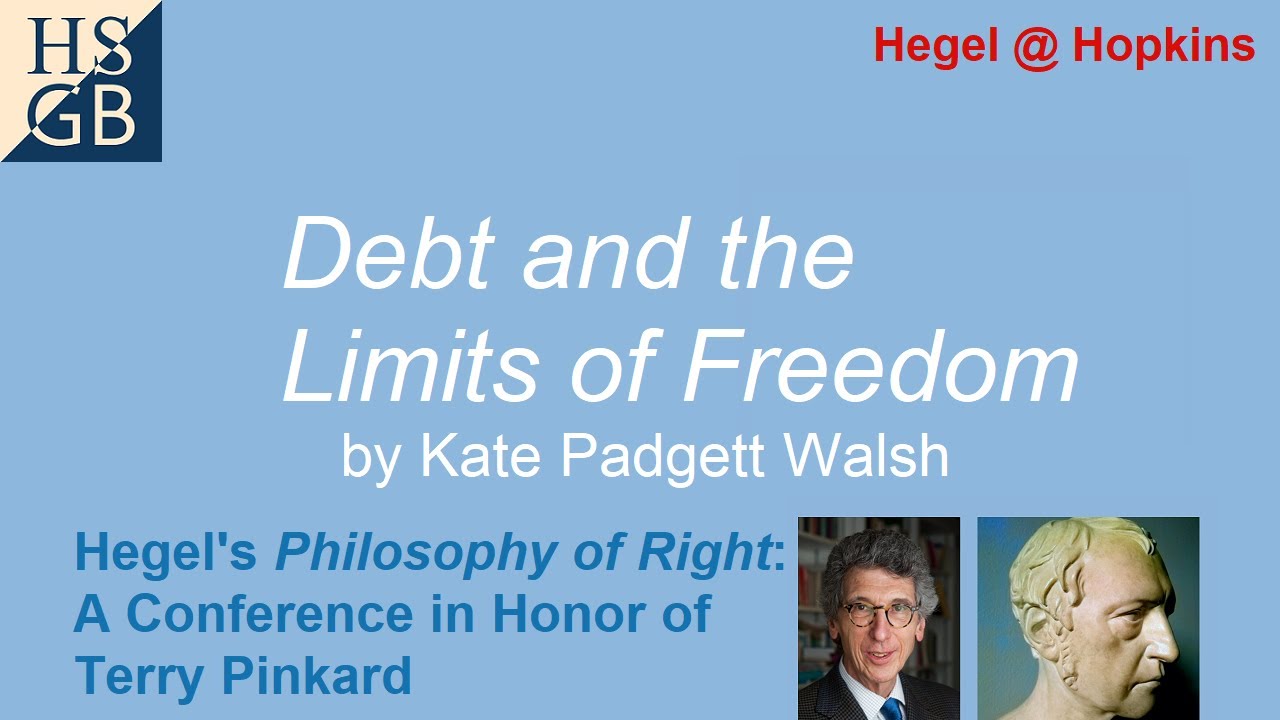 Kate Padgett Walsh | Debt and the Limits of Freedom | JHU Conference ...