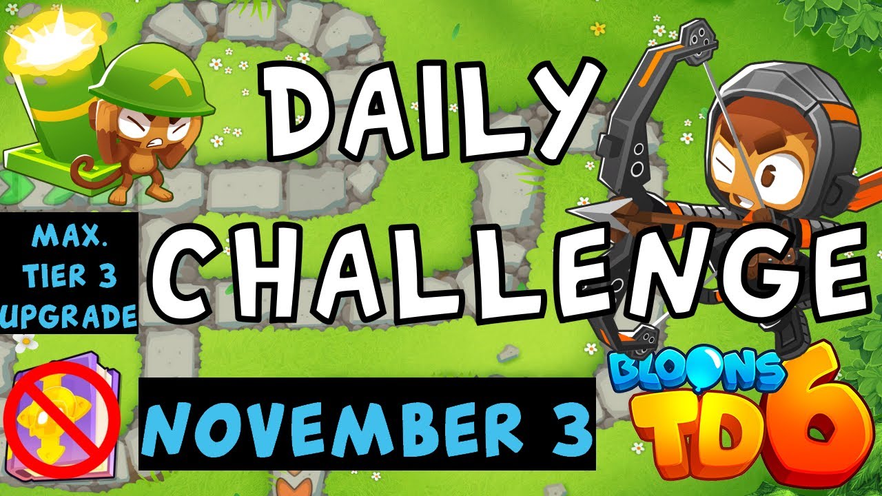 Bloons TD 6 Daily Challenge | Dream Team | Max. Tier 3 No MK No Powers ...