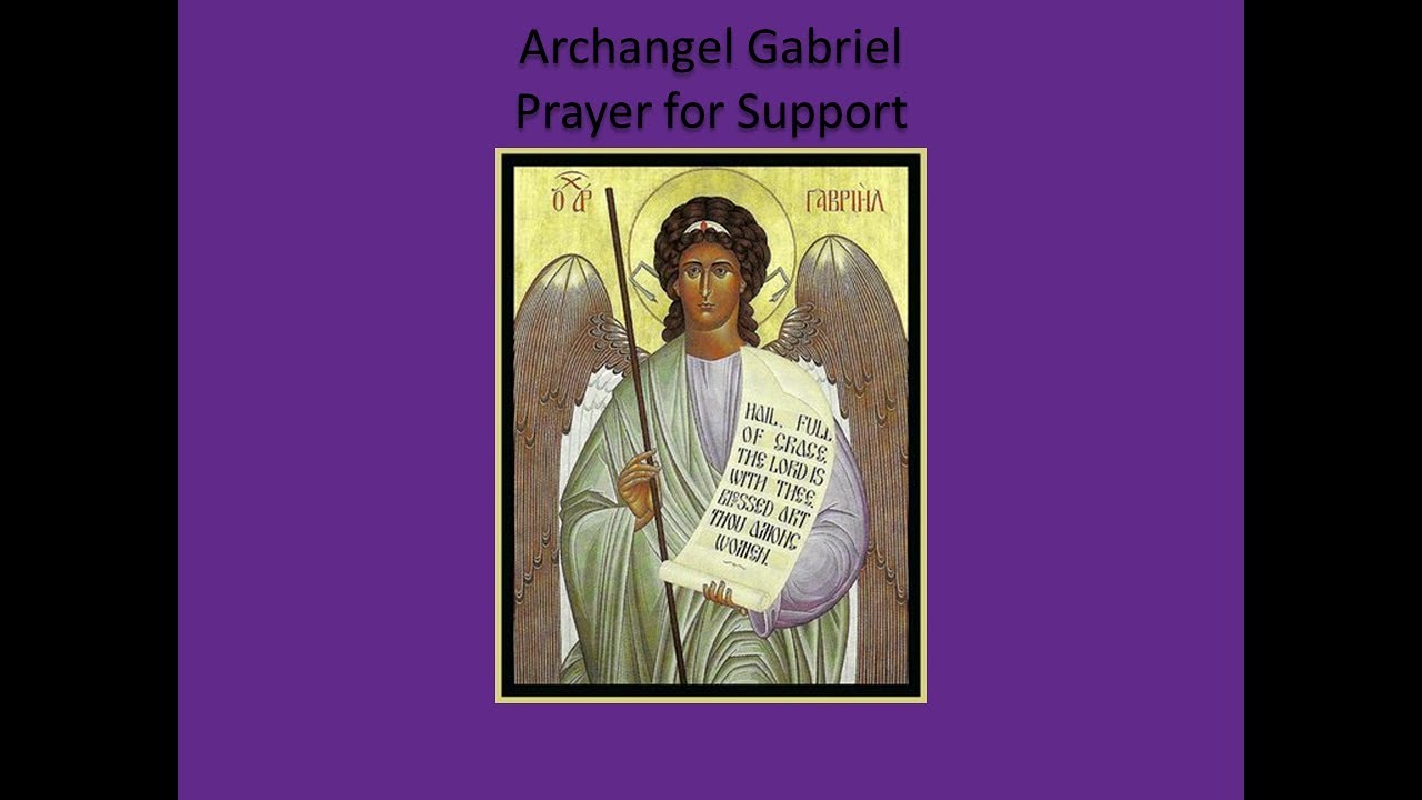 Archangel Gabriel Prayer for Support - YouTube