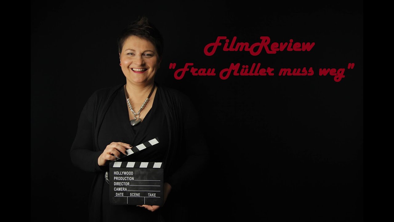 Film Review: Frau Müller muss weg - YouTube