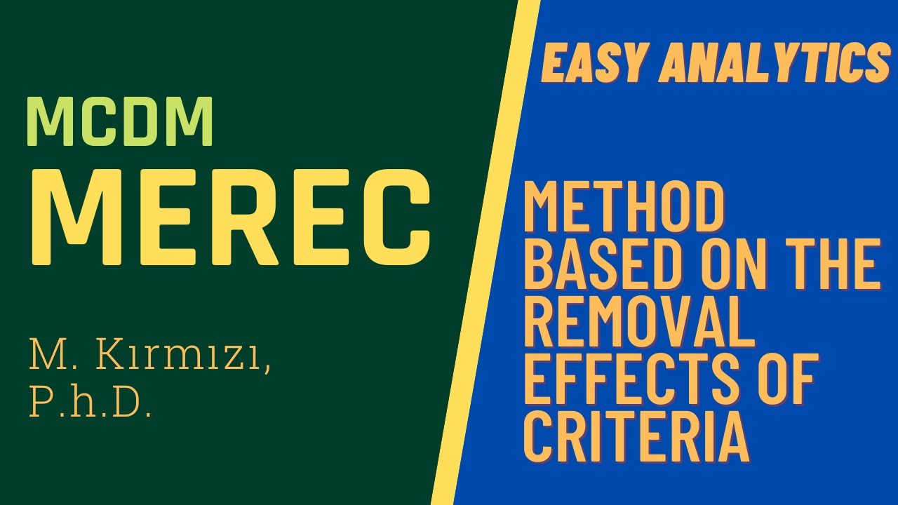 Adım Adım MEREC (MEthod based on the Removal Effects of Criteria) - YouTube