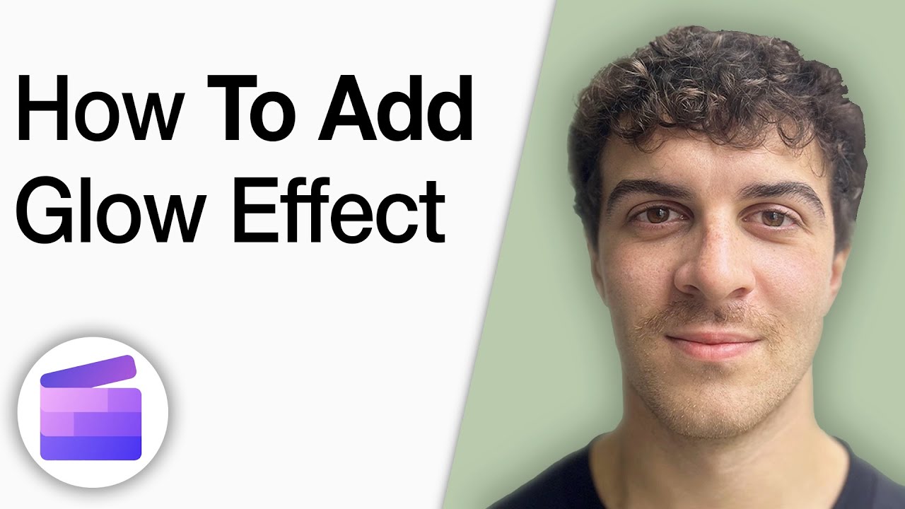 How to Add Glow Effect in Clipchamp [2025 Full Guide] - YouTube