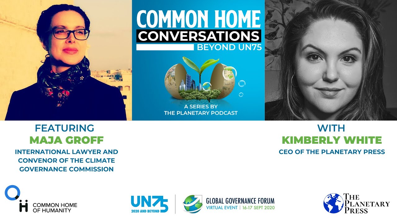 Maja Groff- Common Home Conversations Beyond UN75 - YouTube