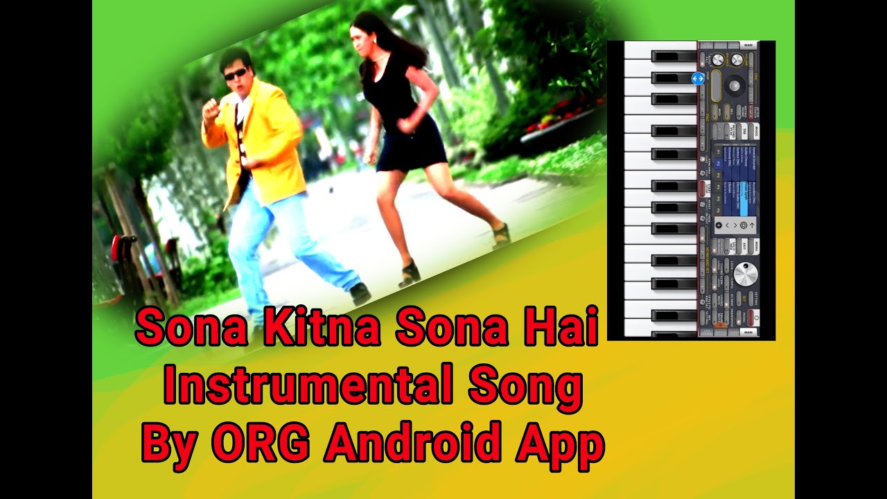 Sona Kitna Sona Hai | Hindi Song Instrumental | By ORG 2022/24 Android ...
