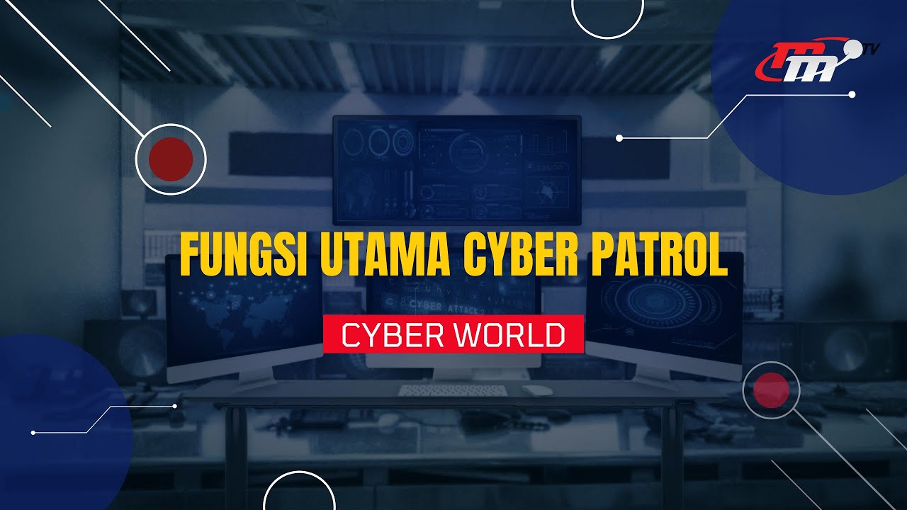 Cyber Patrol | Apa Itu Cyber Patrol? - YouTube