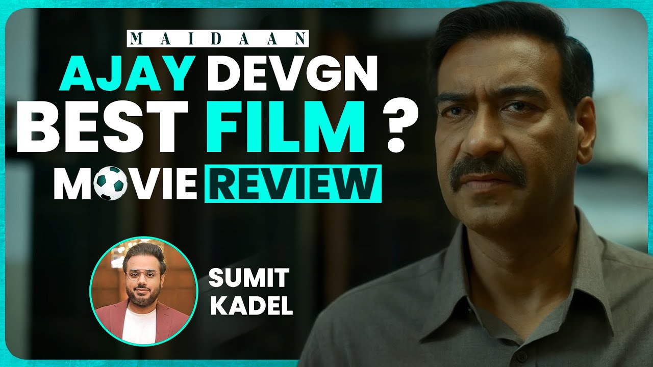 Maidaan Review By Sumit Kadel | Ajay Devgn - YouTube