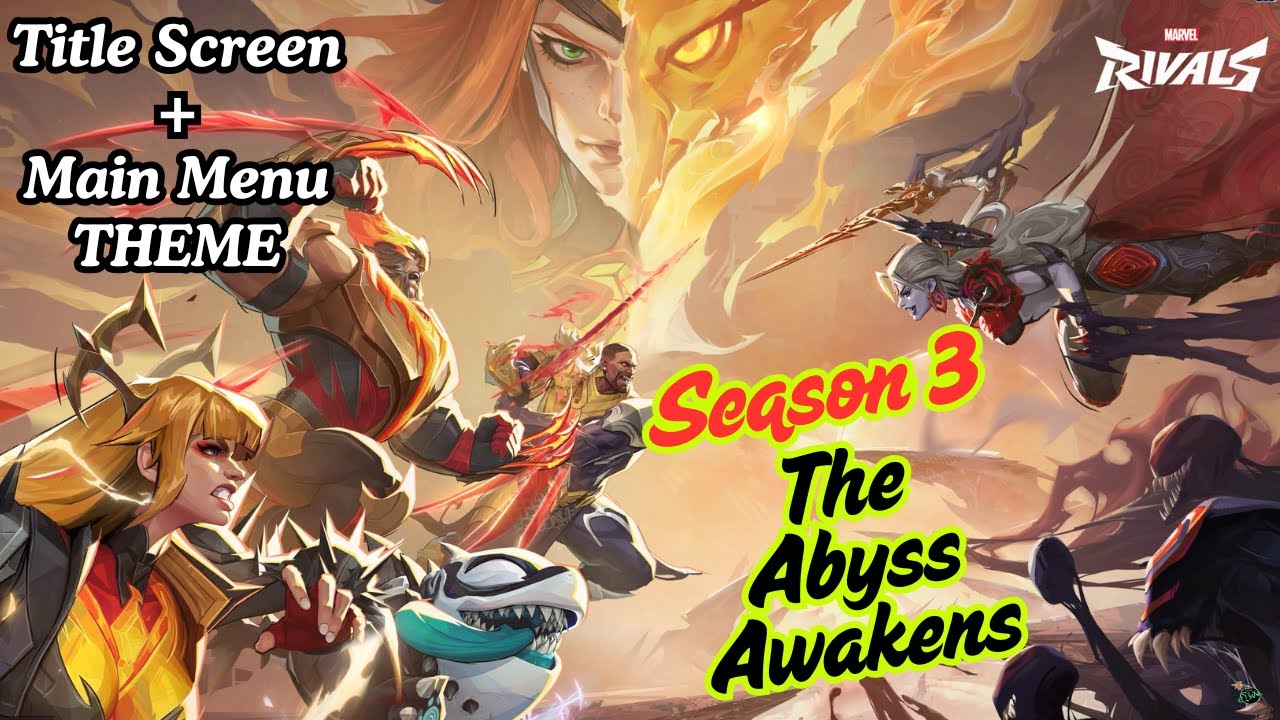 MARVEL RIVALS Season 3 "The Abyss Awakens" Title & Main Menu THEME ...