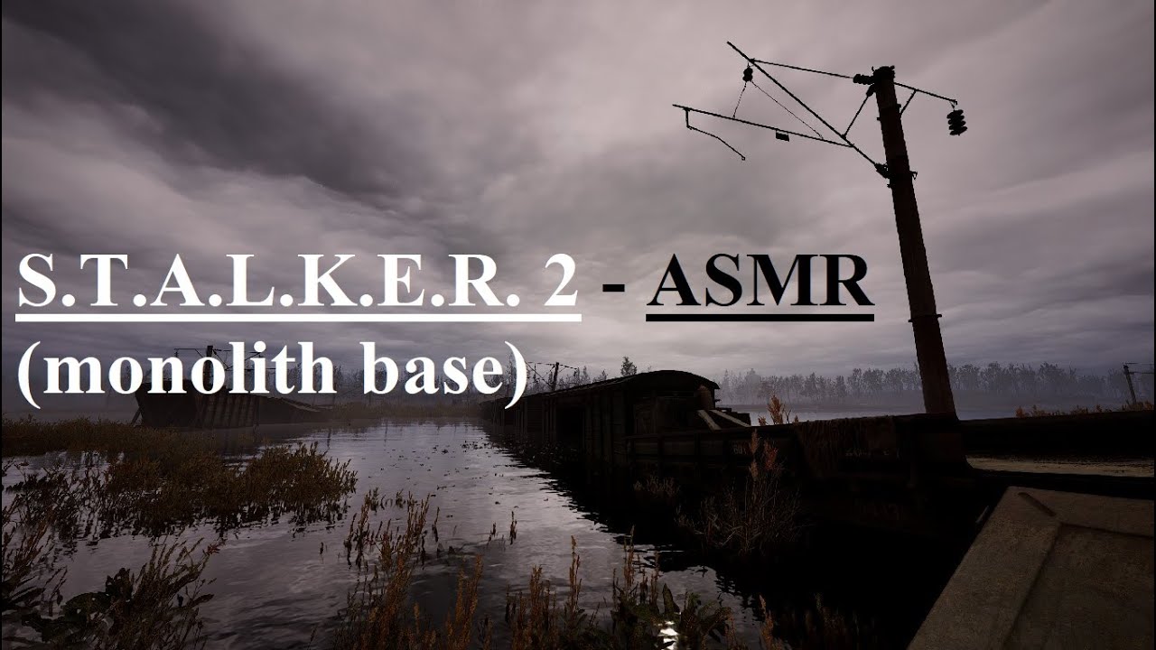S.T.A.L.K.E.R. 2 - ASMR (monolith base) - YouTube