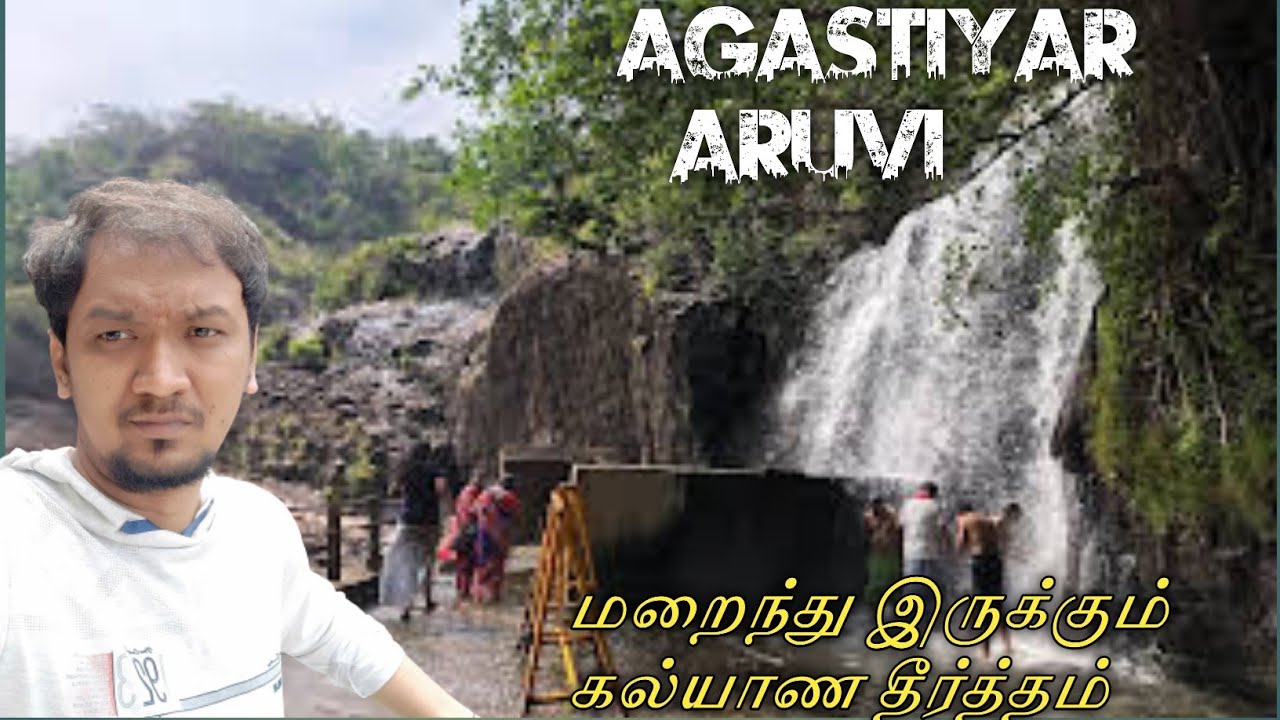 Agastiyar falls-Papanasam travel guide|Papanasam falls to karaiyar dam ...