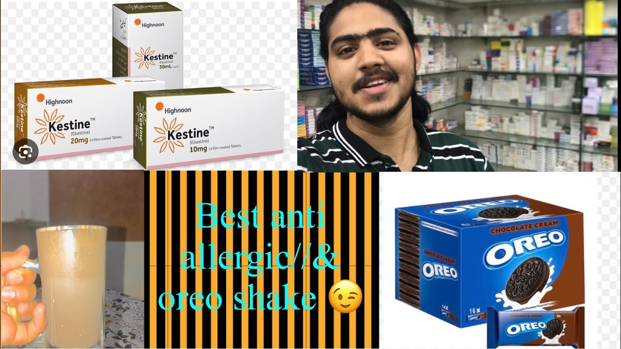 Kestin Tablet Best anti allergy & / Friday dafter say off &/oreo skake ...