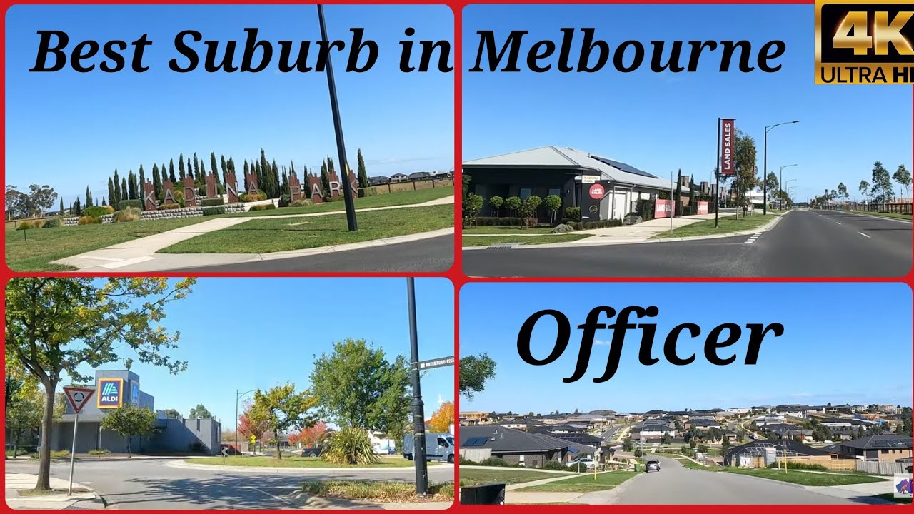 OFFICER - Best Suburb In Melbourne, Victoria , Australia 🇦🇺. Part 1 ...