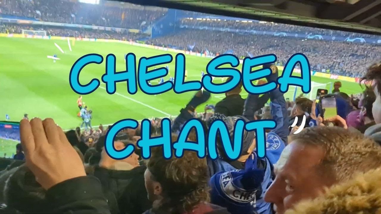 Chelsea Chant | Stamford Bridge Atmosphere | Chelsea Song | Chelsea ...