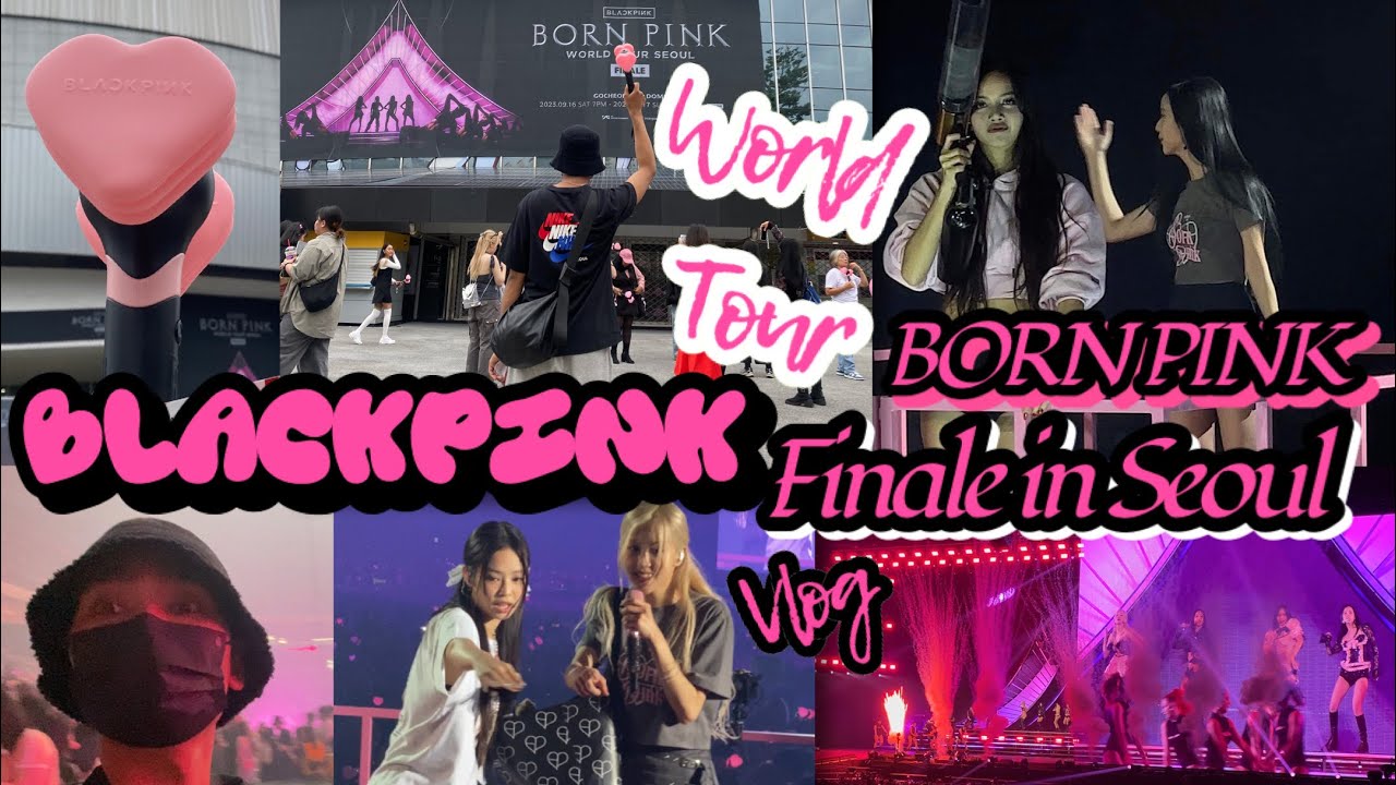 BLACKPINK WORLD TOUR [BORN PINK] Finale in Seoul🇰🇷Day1 Vlog📸🖤🩷 - YouTube