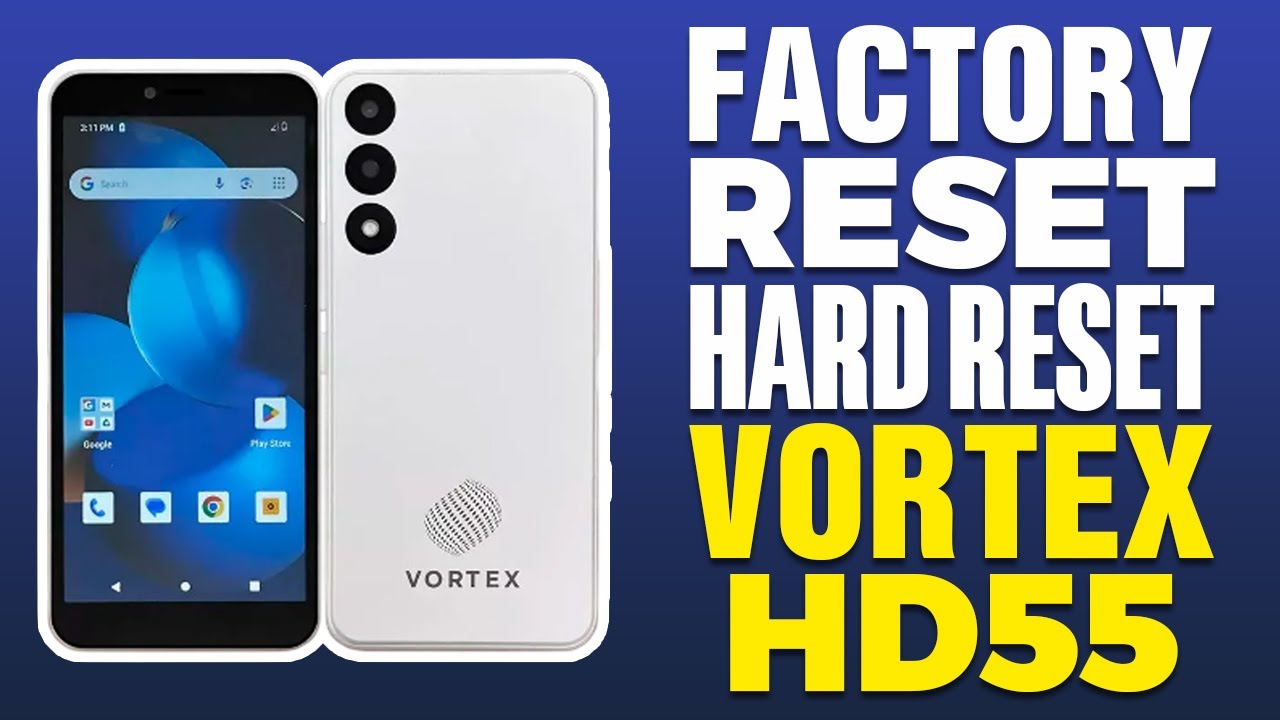 How To Factory Reset/Hard Reset Vortex HD55 - YouTube