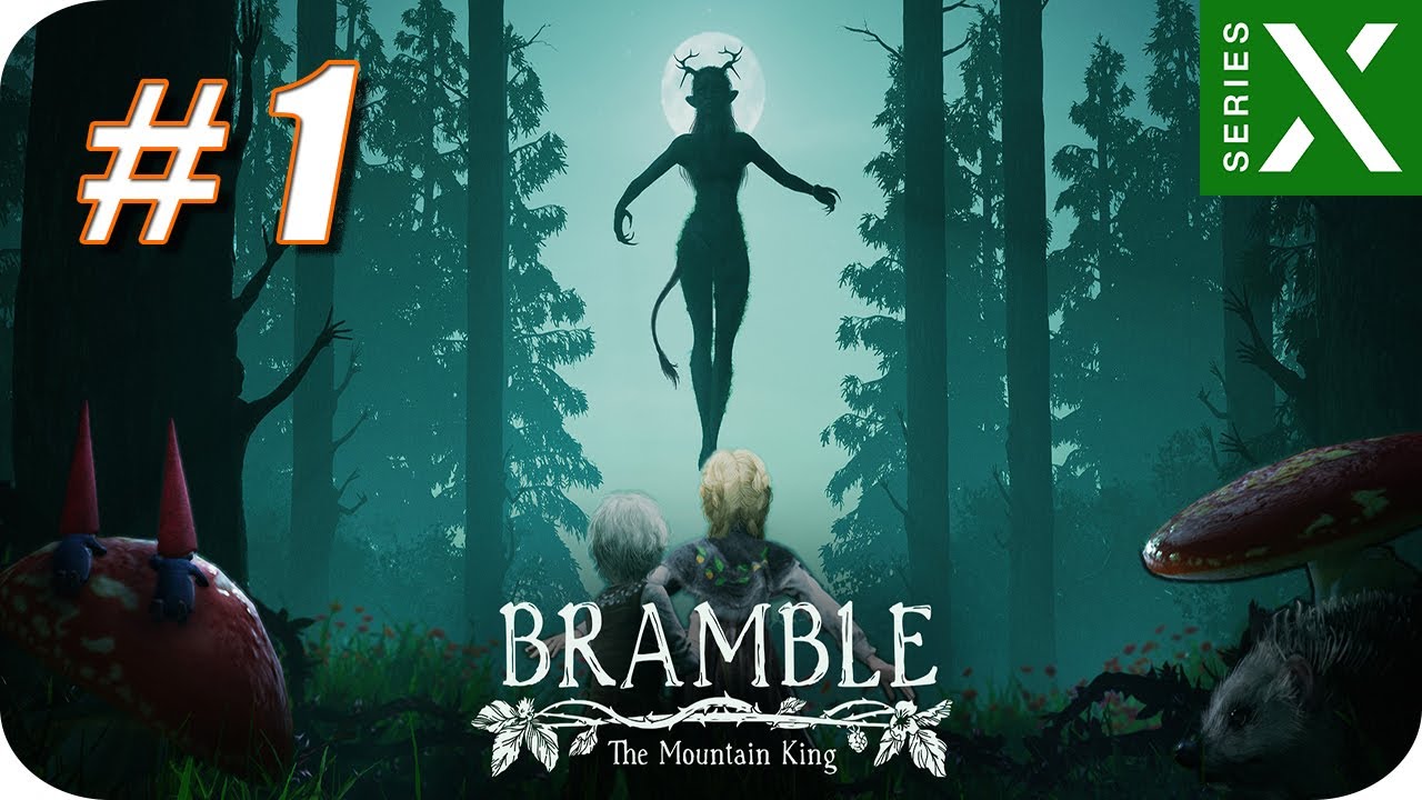 Bramble The Mountain King (XSX) Gameplay Español - Capitulo 1 "Un Bello ...