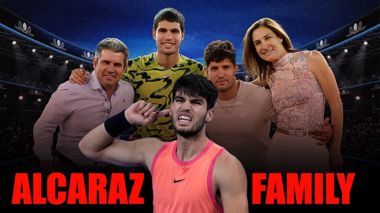 Meet Carlos Alcaraz's Family! The Secret to His Explosive Rise in ...