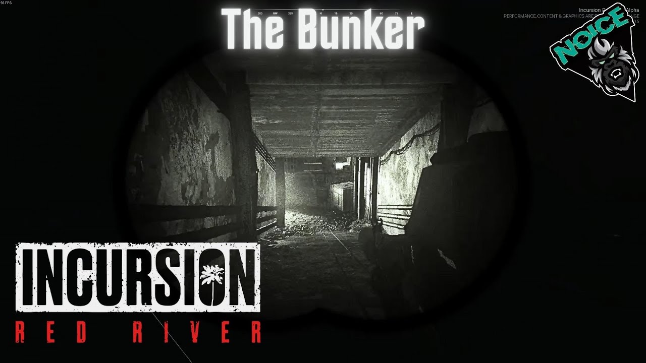 The NVGs go HARD!!! | Bunker Map | Early Access | Incursion Red River ...