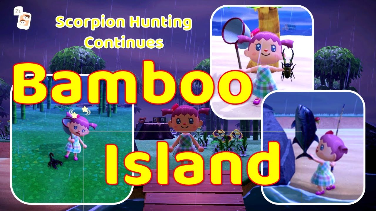 [ACNH] Scorpion Hunting Continues on Bamboo Island on Fast-Forward ...