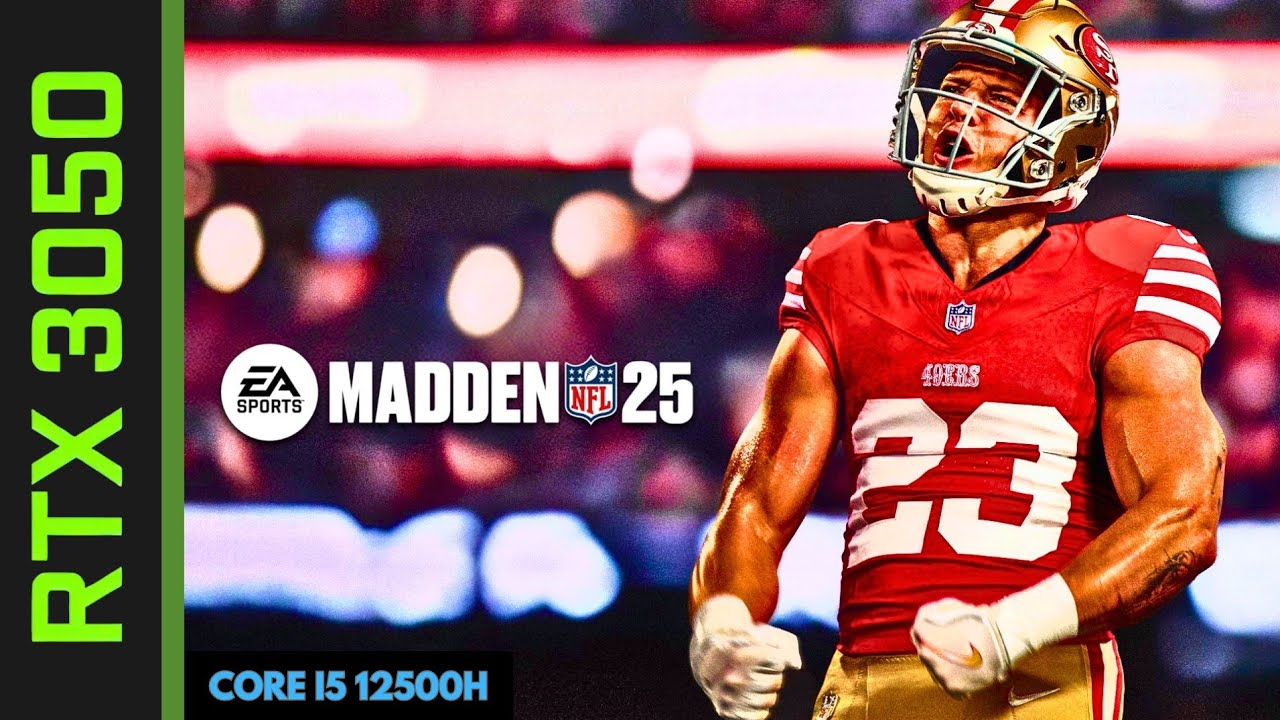Madden NFL 25 - RTX 3050 Laptop - I5 12500H - 16 GB Ram - YouTube