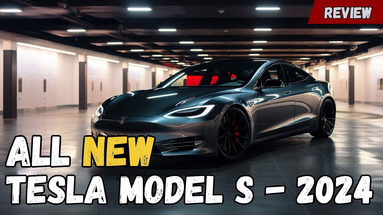 2024 Tesla Model S : Experience the Evolution of Electric Cars! - YouTube