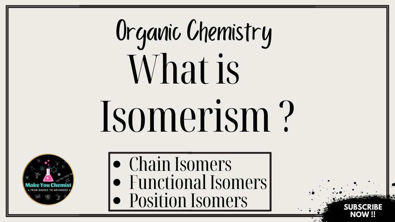 Isomerism in Organic Chemistry | Types and Examples - YouTube