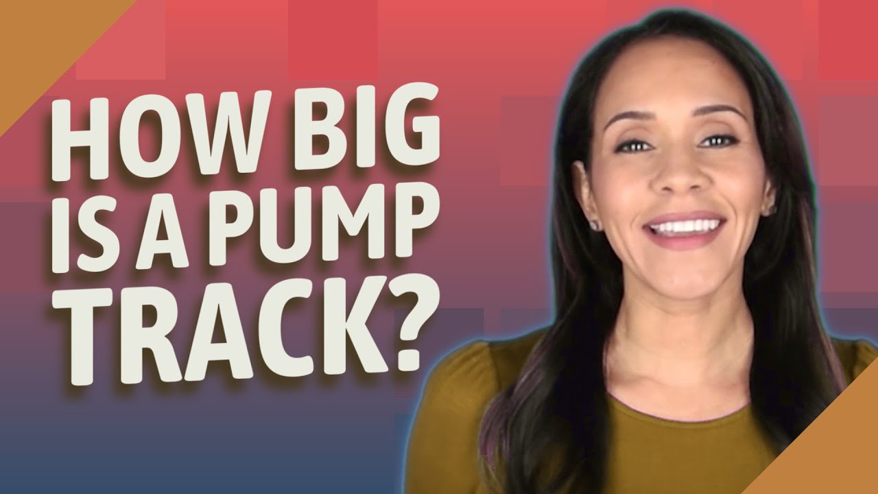 How Big Is A Pump Track YouTube how-big-is-a-pump-track-youtube
