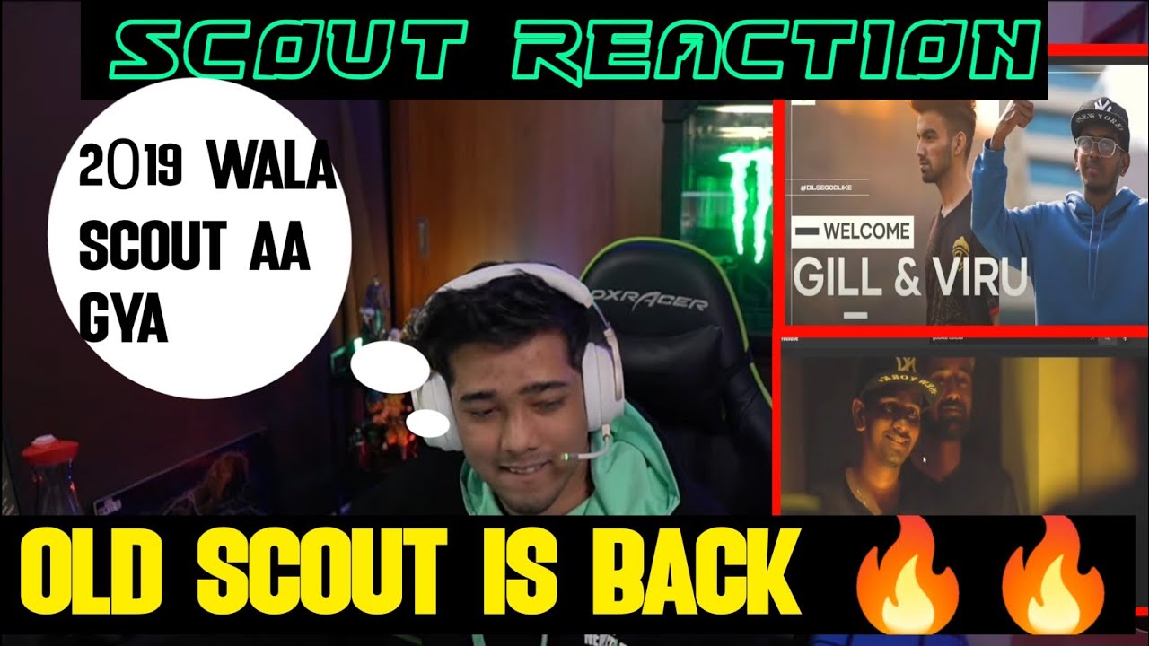 Scout Reply On GodLike Viru & Gill🔥| Old Scoutop Back😎 - YouTube