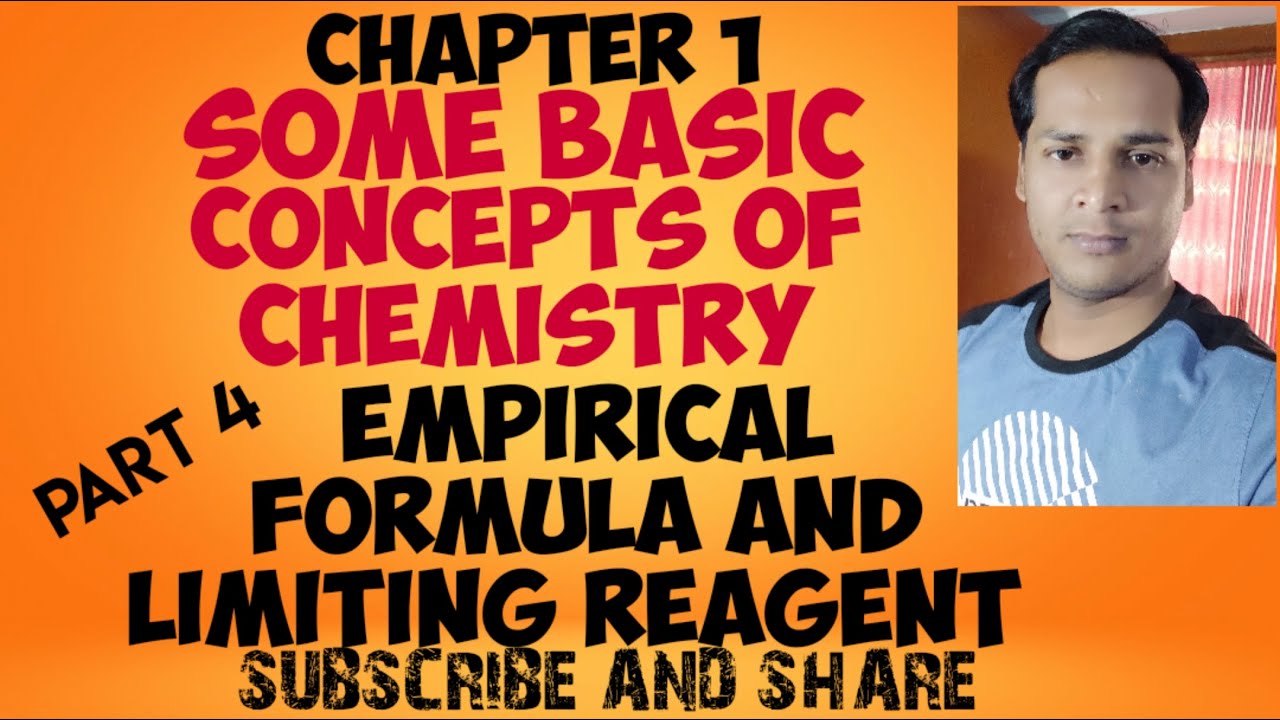 NCERT CLASS 11 CHAPTER 1 PART 4 EMPIRICAL FORMULA AND LIMITING REAGENT ...