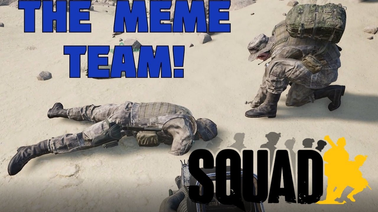 The MEME Squad - Squad SL Gameplay - YouTube