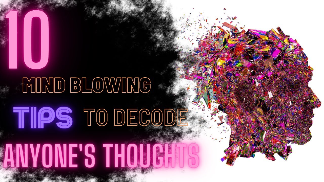 10 Mind-Blowing Tips to Instantly Decode Anyone's Thoughts and Emotions | Nerd Noggin - YouTube