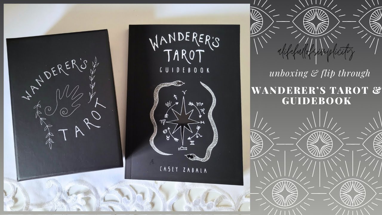 Wanderer's Tarot & Guidebook | Unboxing & Flip-through - YouTube