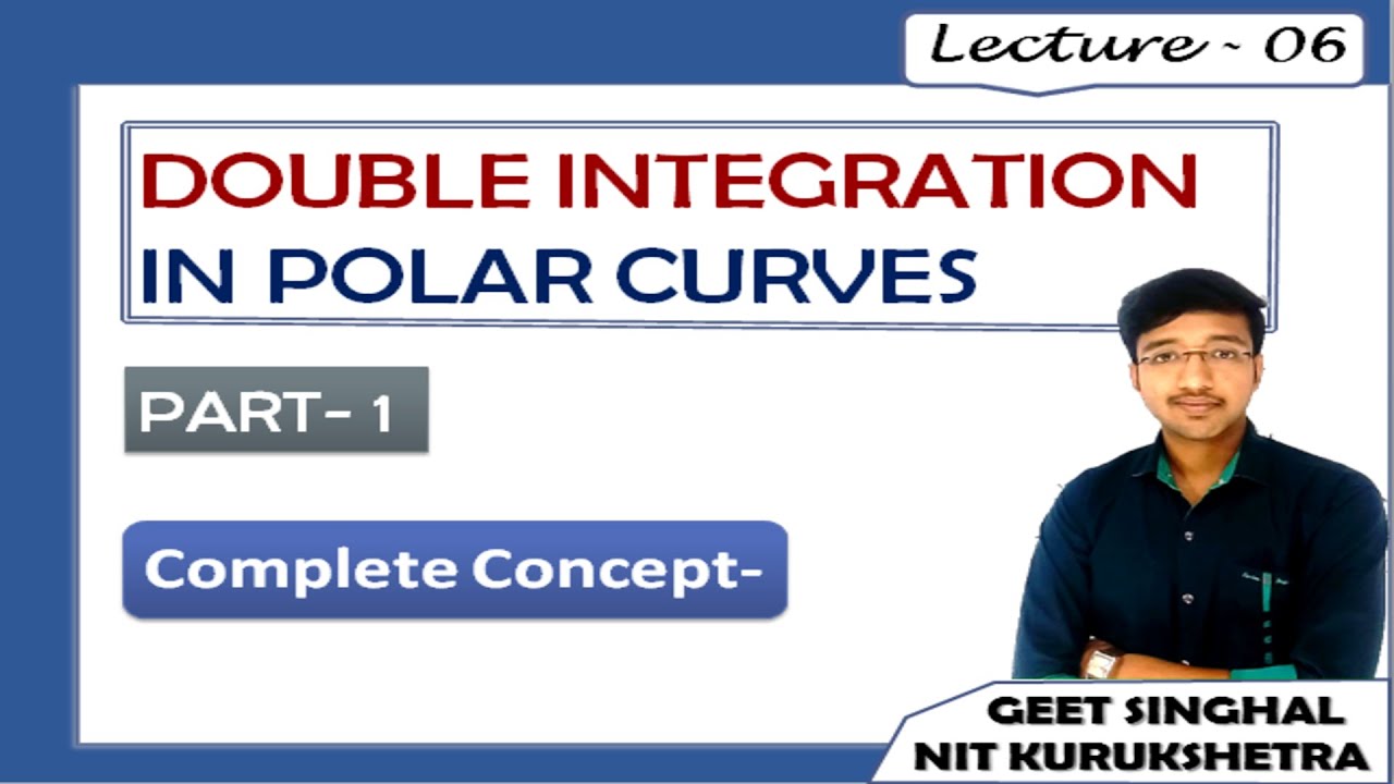 Double Integration in Polar Curves|Complete concept|Multiple Integral ...