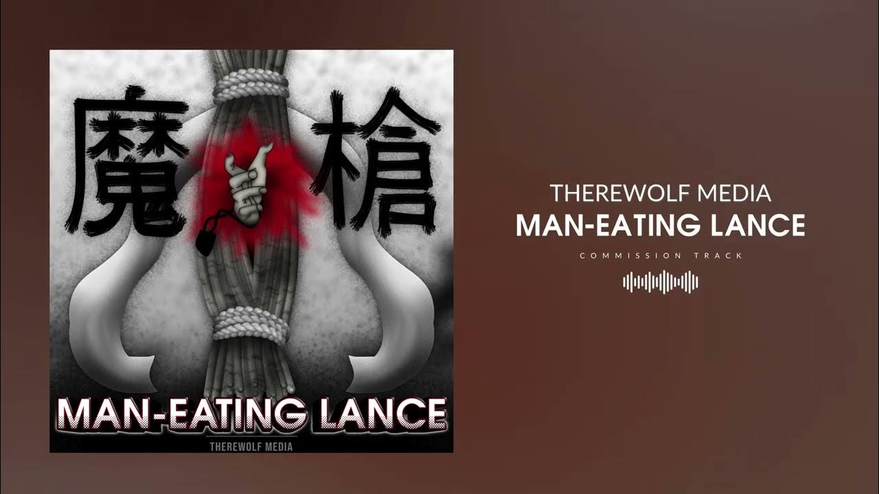 Therewolf Media - "Man-Eating Lance" | Doppo Orochi VS Kuroki Gensai - YouTube