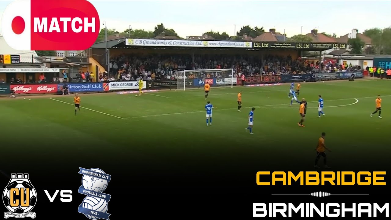 LIVE : Cambridge United vs Birmingham Live Stream / English FA Cup ...
