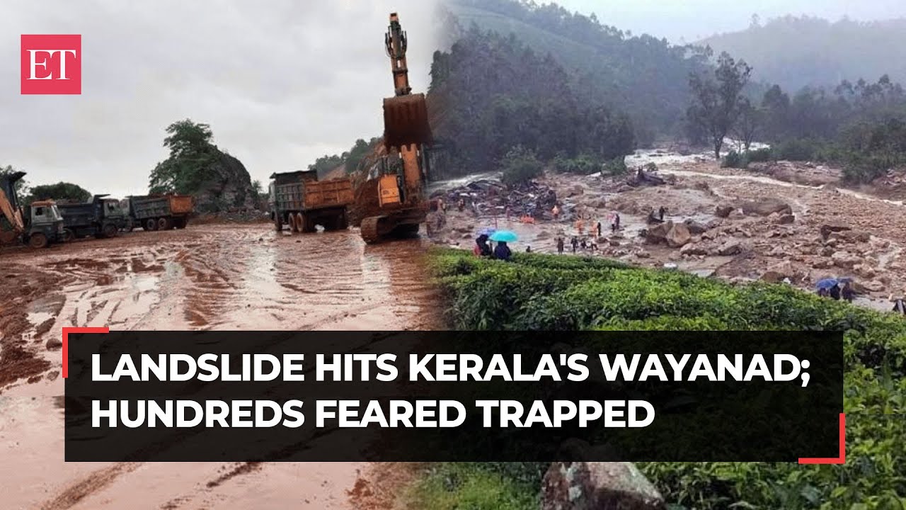 Massive landslide hits Mundakkai in Kerala's Wayanad; at least 7 dead ...