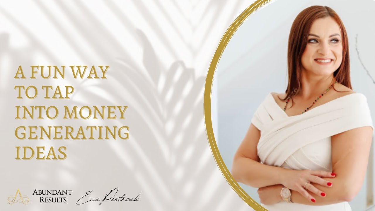 A fun way to tap into money generating ideas - YouTube