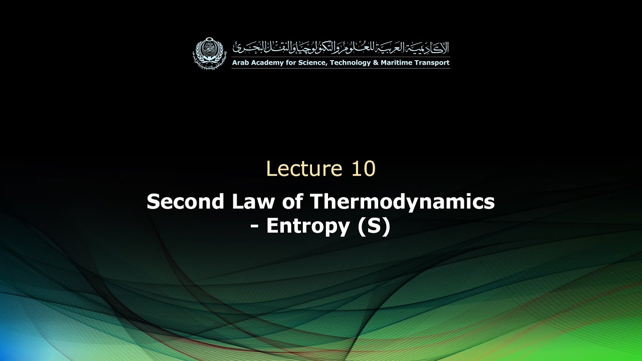 BA114 - Lecture 10: Second Law of Thermodynamics - Entropy (S) - YouTube