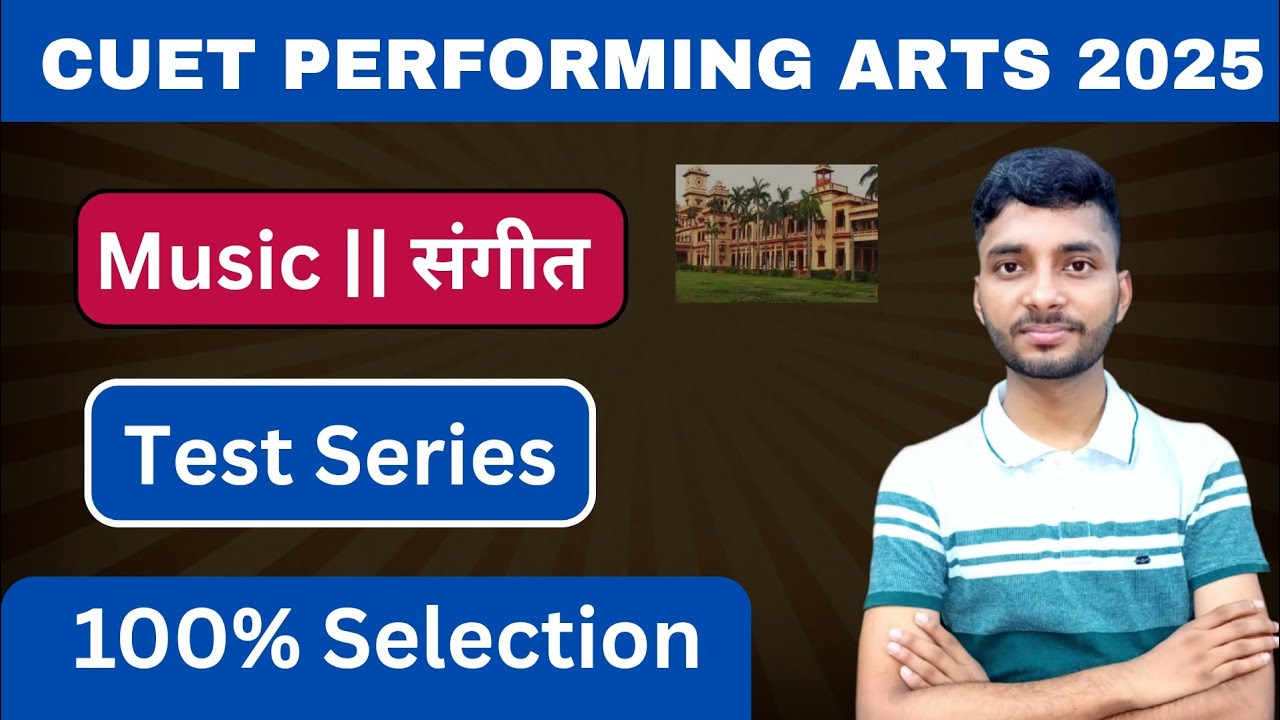 CUET Performing Arts Music Test Series | CUET UG Music - Vocal ...