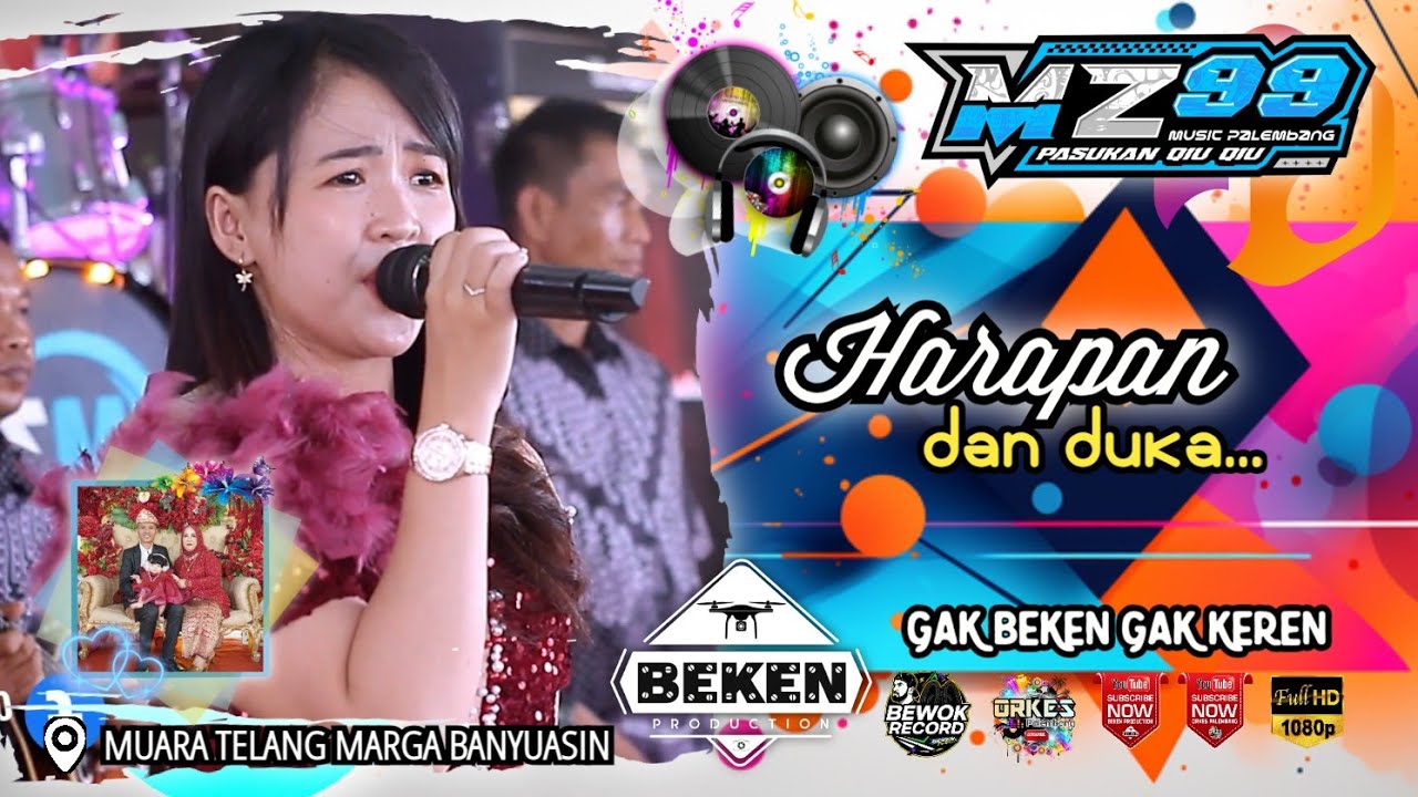 MZ Music 99 | Harapan Dan Duka | Live Muara Telang Marga | Acara Bpk ...
