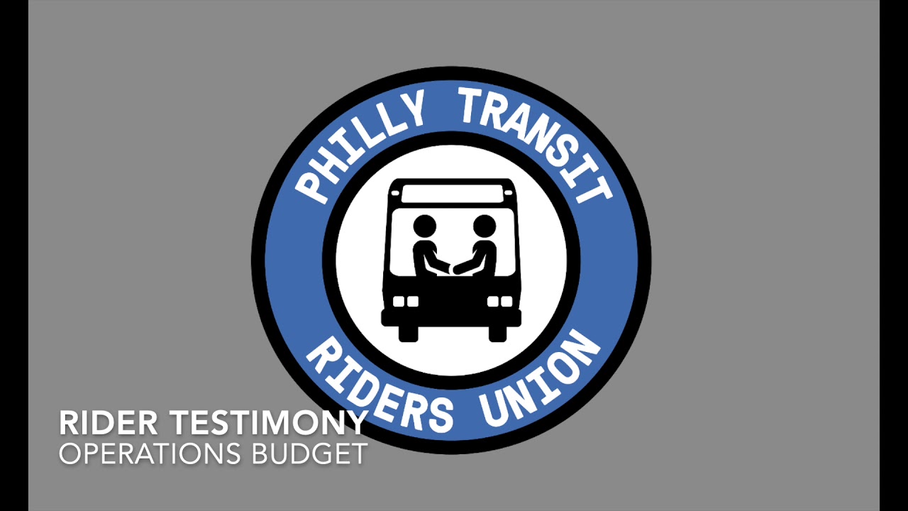 philly transit riders union testimony, SEPTA fare increase hearings ...