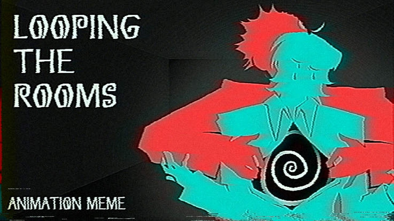 Looping the rooms — Animation Meme - YouTube