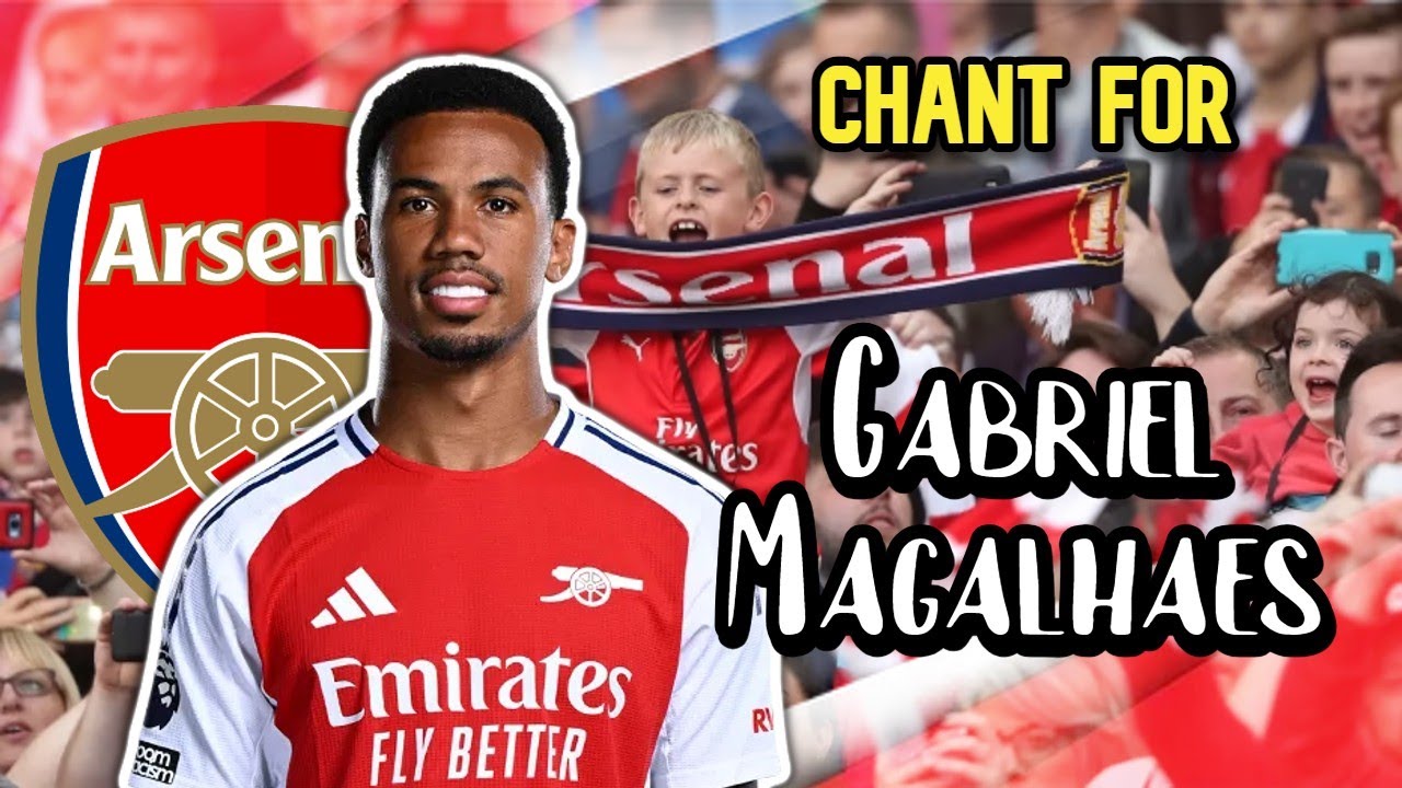 You'll fall in love, I know you will - Arsenal chant for Gabriel ...