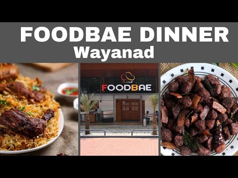 FOODBAE Restaurant wayanad|restaurant review| chicken mandi|beef ribs ...